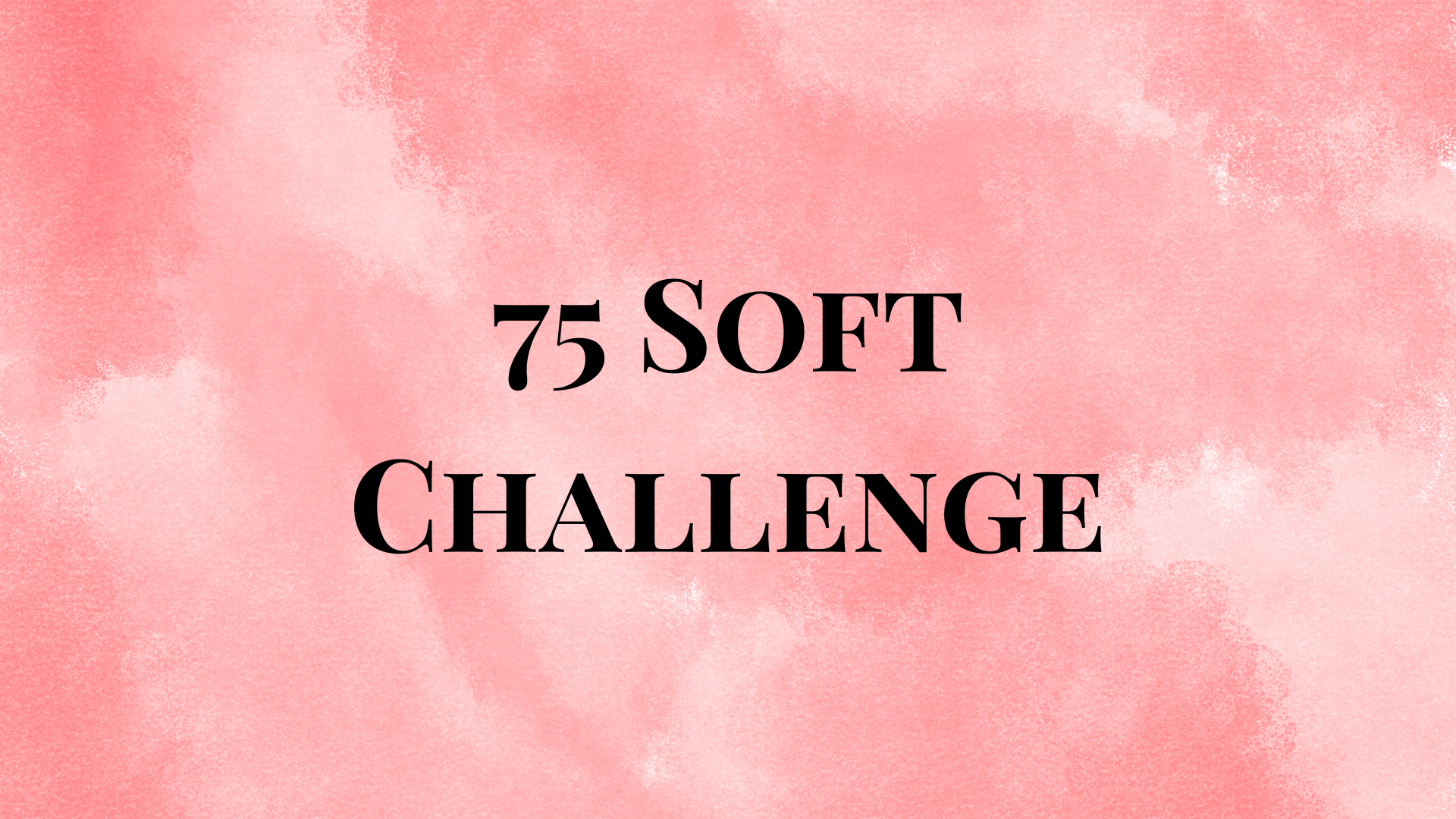 11 Self-Improvement Challenges Like 75 Hard » Like 75 Hard